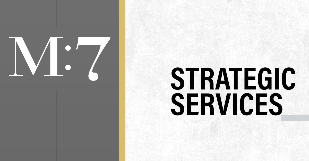 Strategic Services - M:7 Agency