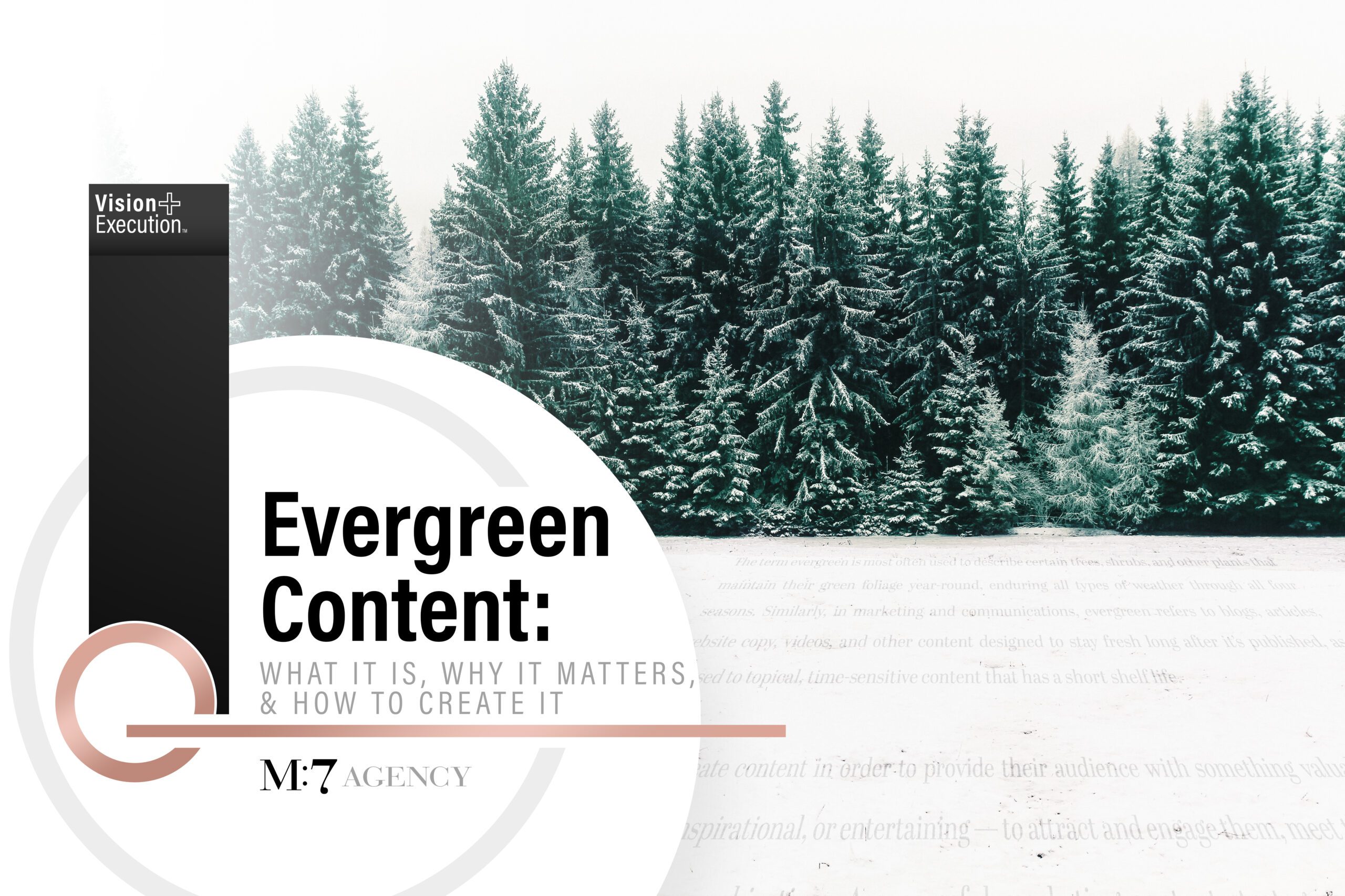 Evergreen Content: What It is, Why It Matters, & How to Create It - M:7 ...